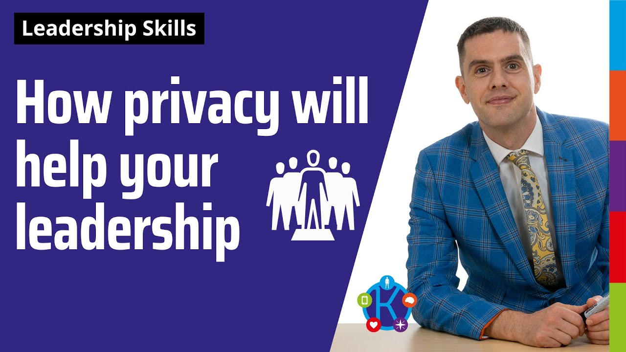 How privacy will help your leadership- LEADERSHIP EP 46 - YouTube