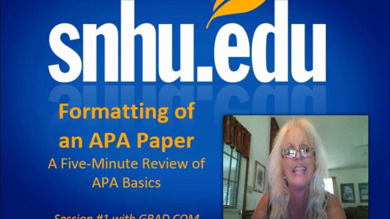 SNHU_APA Formatting Basics for Instructors_7 17 16 - YouTube