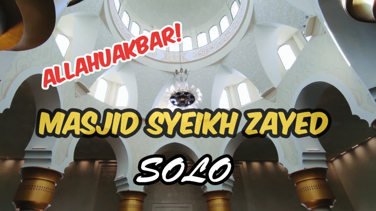 Kemegahan Masjid Sheikh Zayed Kota Solo Mirip Masjid Quba Madinah ...