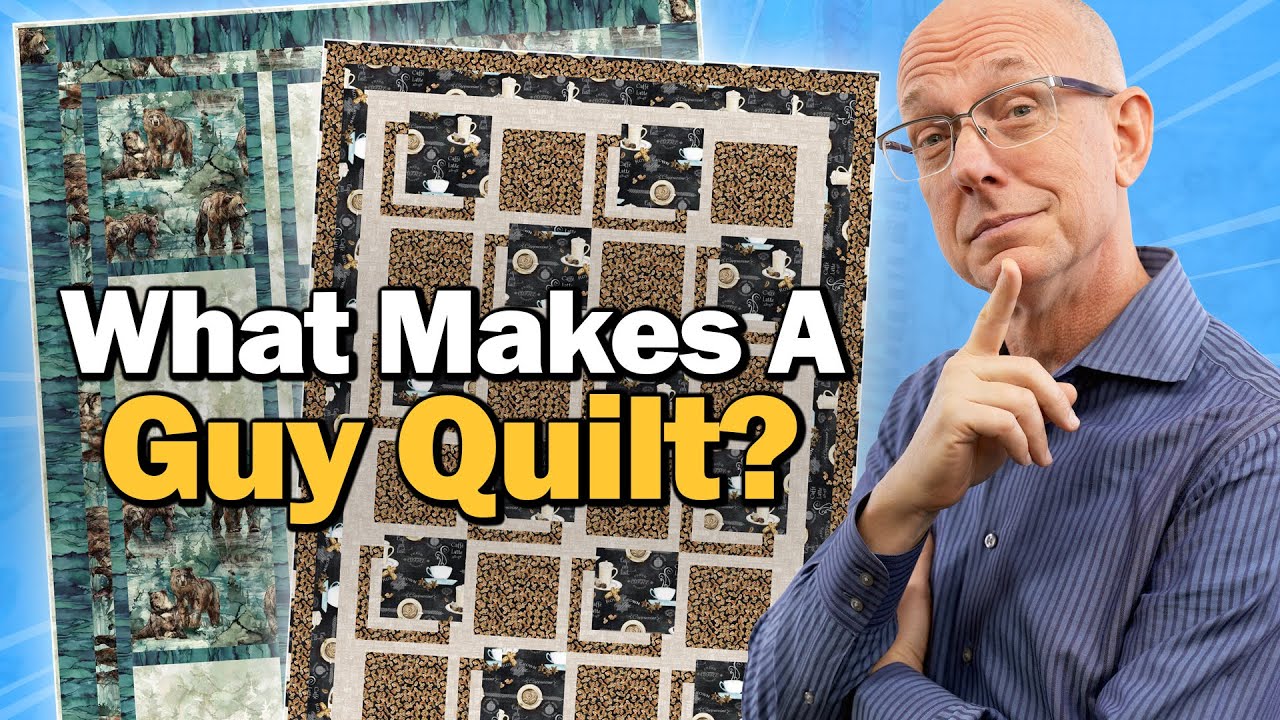 Top 6 Quilt Patterns for Men & Boys! - YouTube