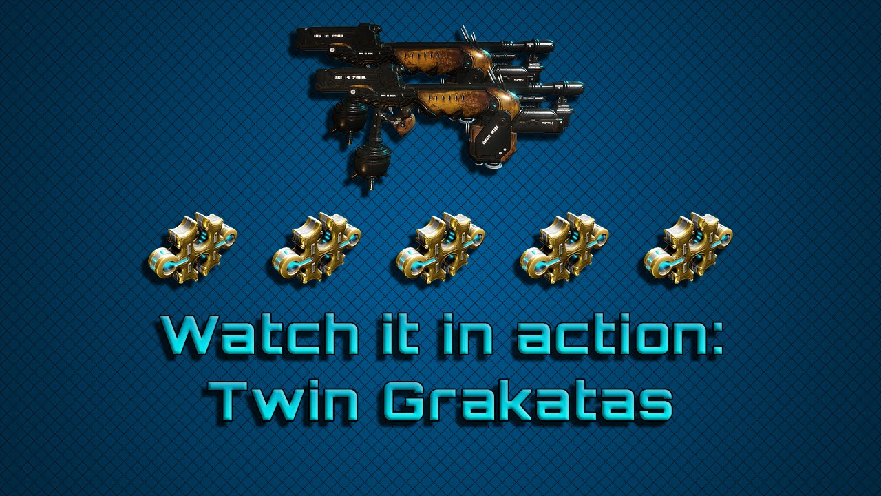 Warframe Watch it in Action: Twin Grakata 5 forma - YouTube