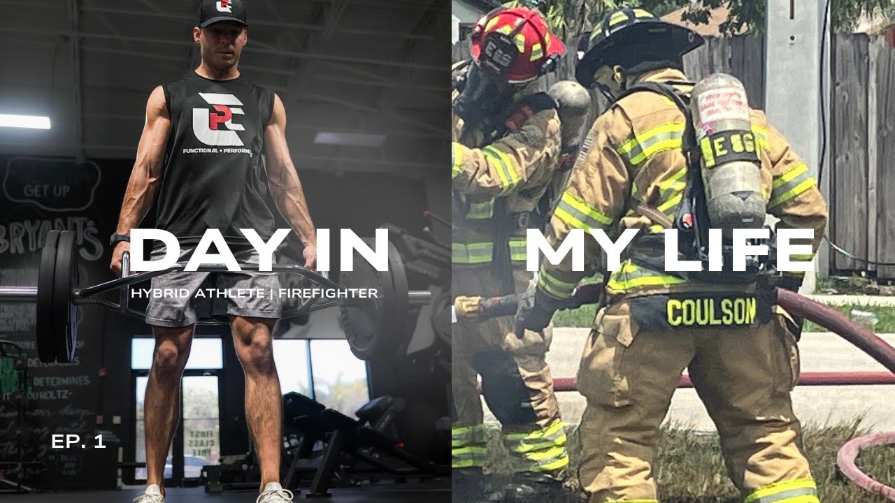 Firefighter Day In My Life | Hybrid Athlete Ep.1 - YouTube