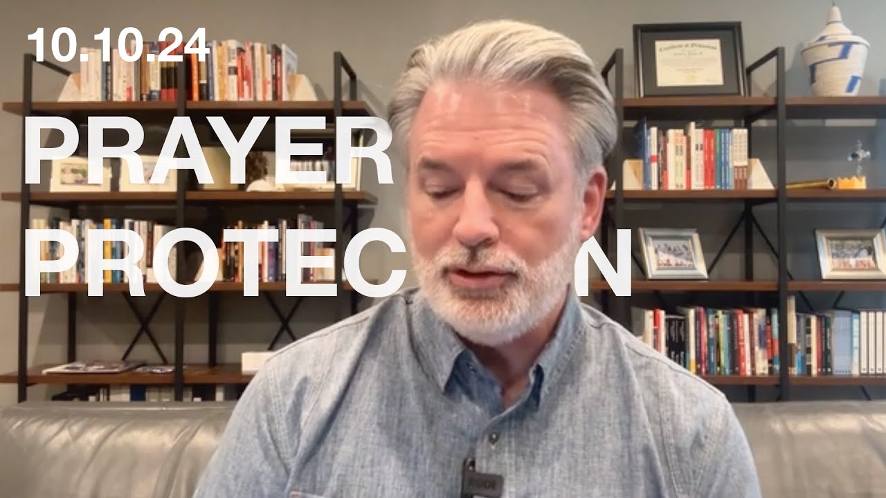 Thursday, October 10th - Prayer for Protection - YouTube