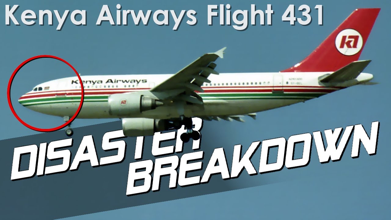 What Was Going On In The Cockpit? (Kenya Airways Flight 431) - DISASTER ...