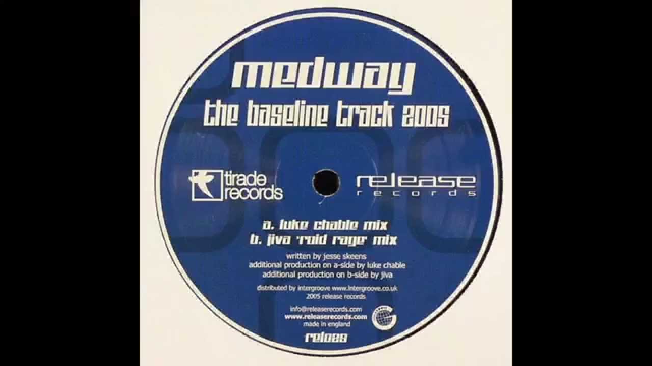 Medway ‎– The Baseline Track 2005 (Jiva 'Roid Rage' Mix) - YouTube Music