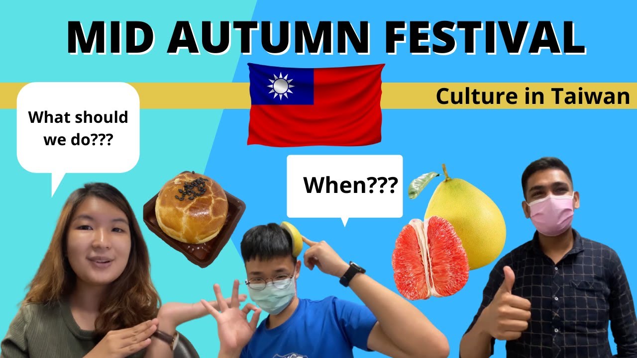 Culture in Taiwan/ Budaya di Taiwan - MID AUTUMN FESTIVAL/ MOON CAKE ...