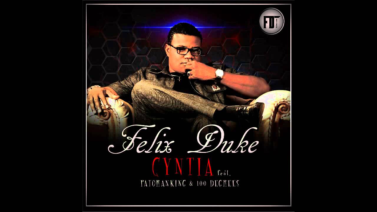 FELIX DUKE FT PATORANKING - CYNTHIA - YouTube