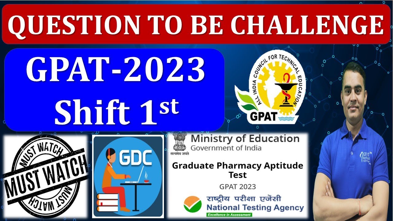 GPAT-2023 1st Shift | Question to be Challenge ? Full Detail #Gpat2023 ...