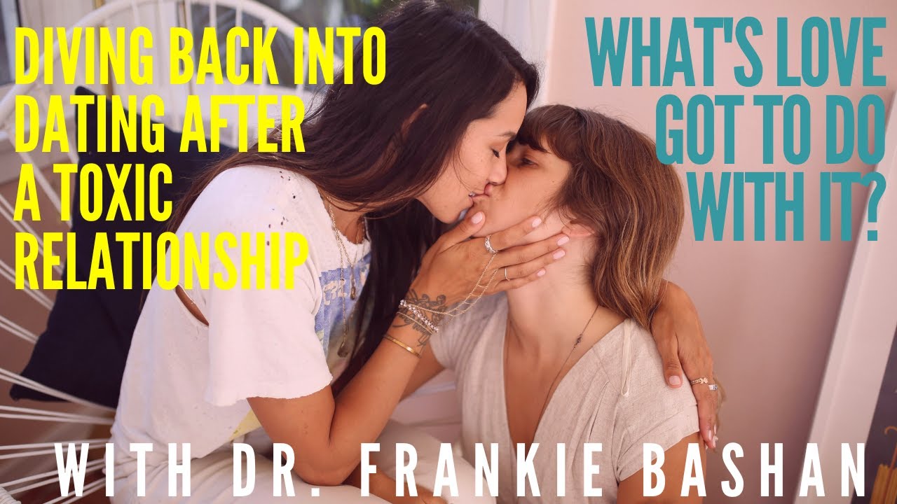 Whats Love Got To Do With It Ep 61 Diving Back Into Dating After