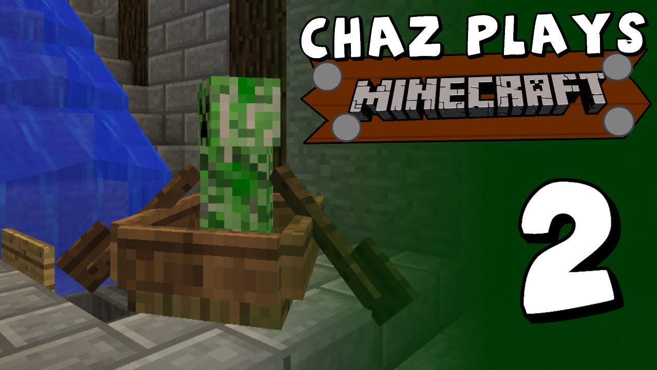 Chaz Plays Minecraft - EP2 "NEW BASE" - YouTube