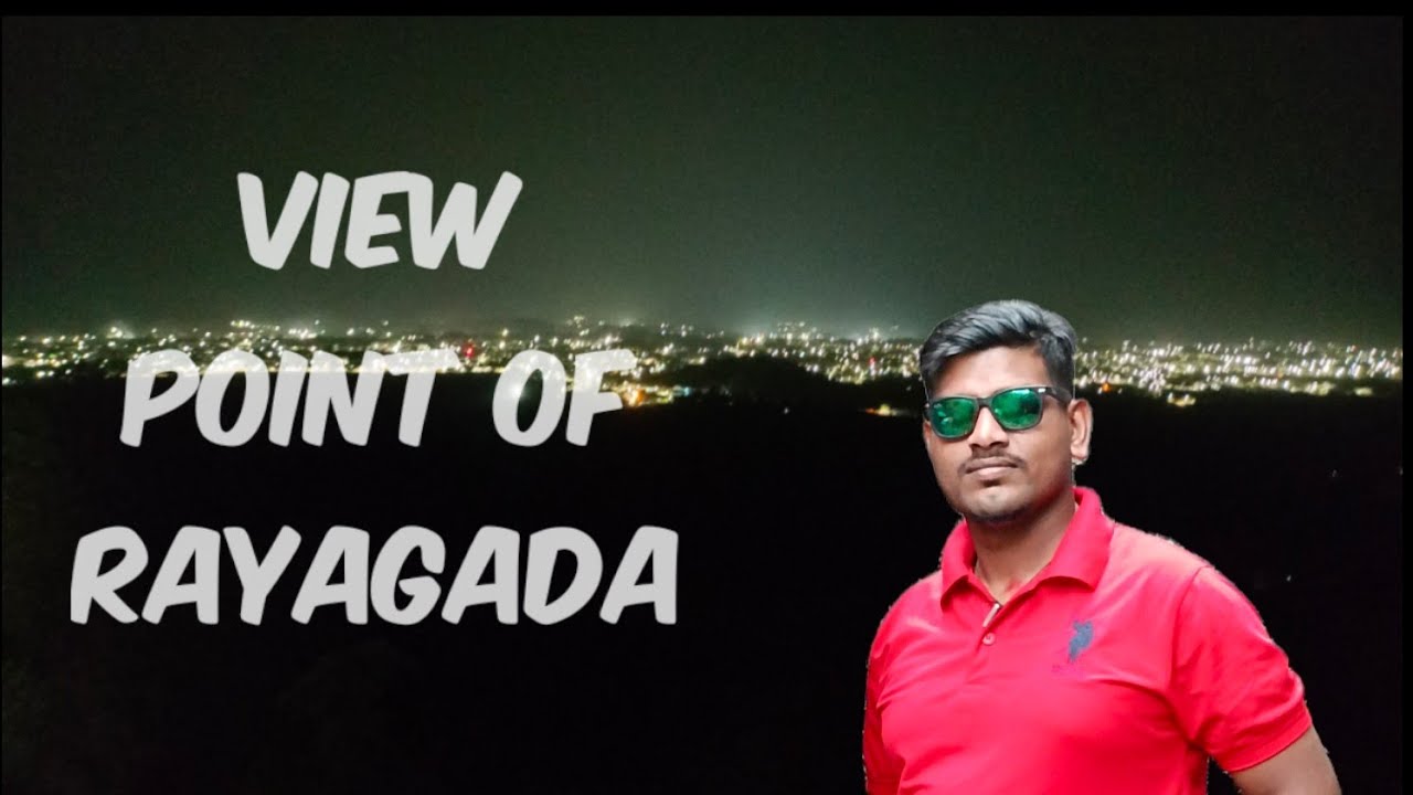 #Viewpoint# Rayagada with night #View# - YouTube