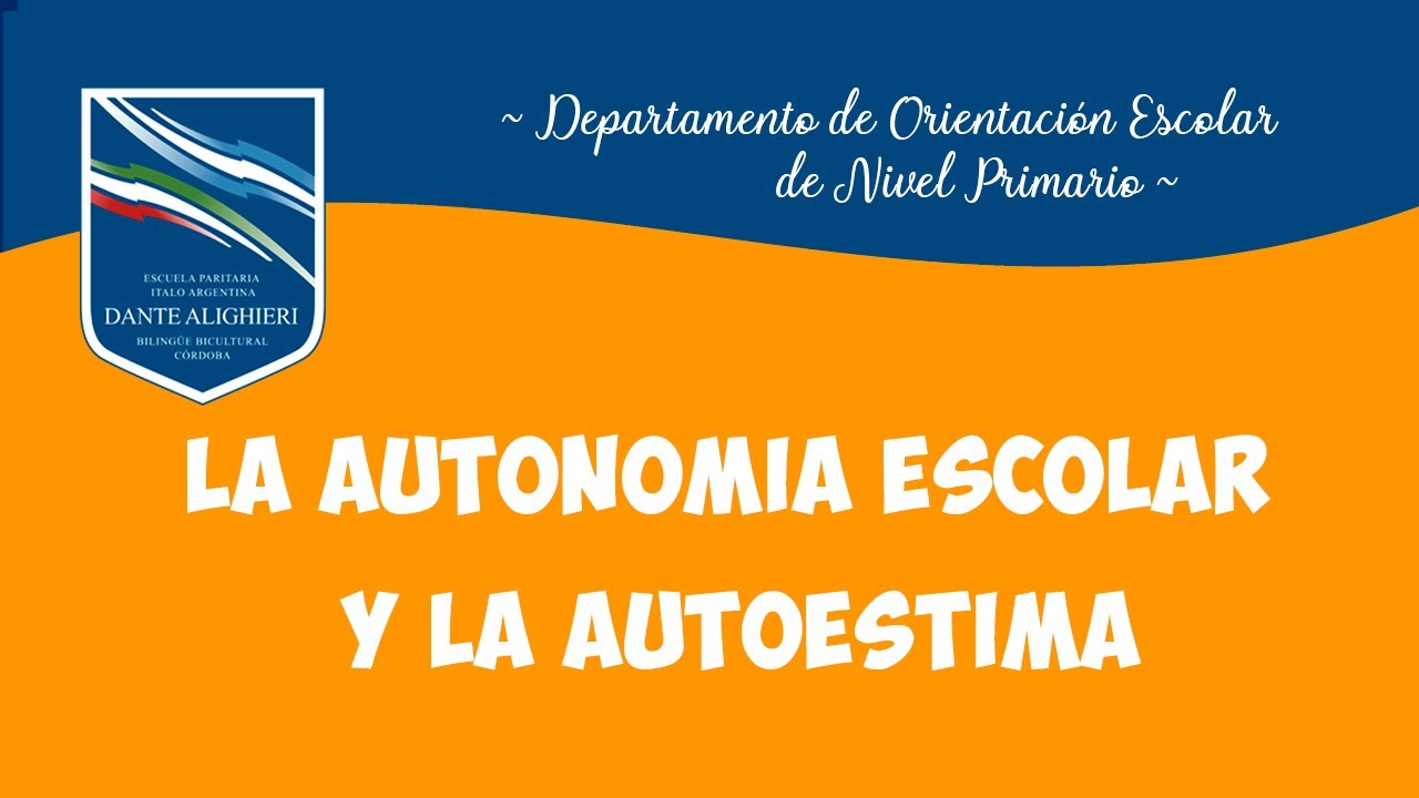 Autonomía escolar y autoestima ️ - YouTube