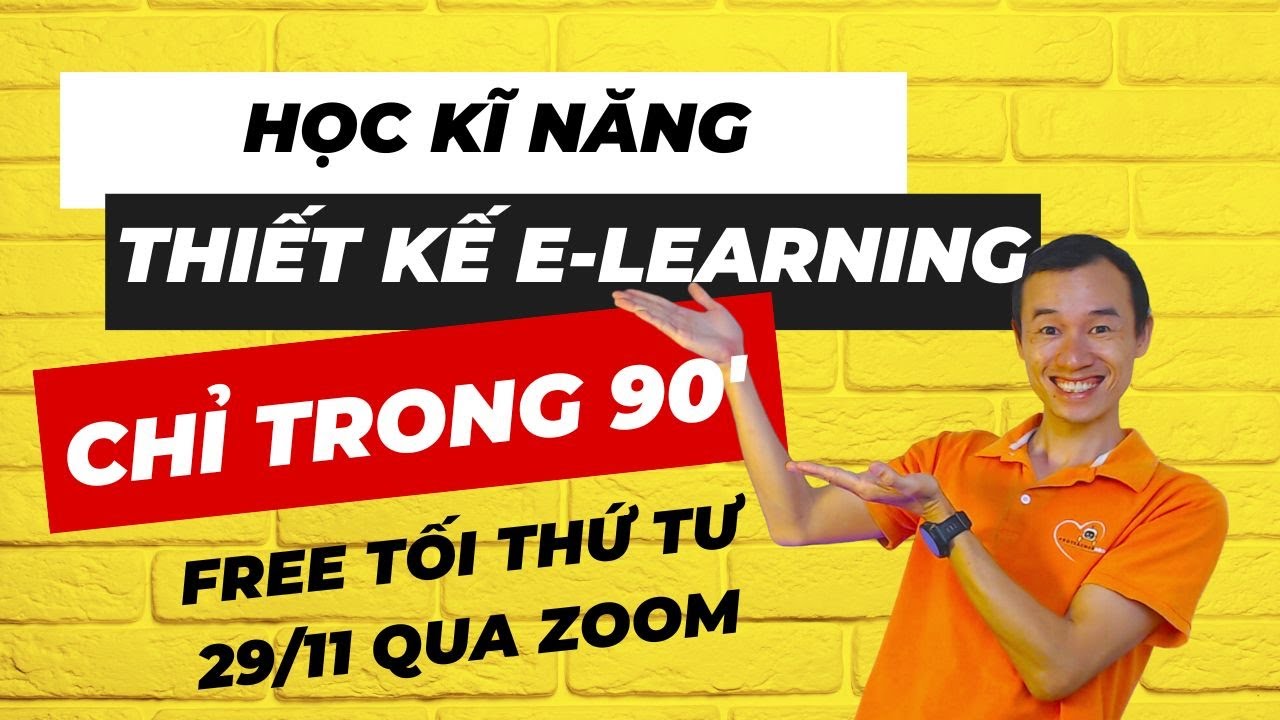 ĐĂNG KÍ NGAY khóa học MIỄN PHÍ thiết kế bài giảng elearning CHỈ TRONG ...