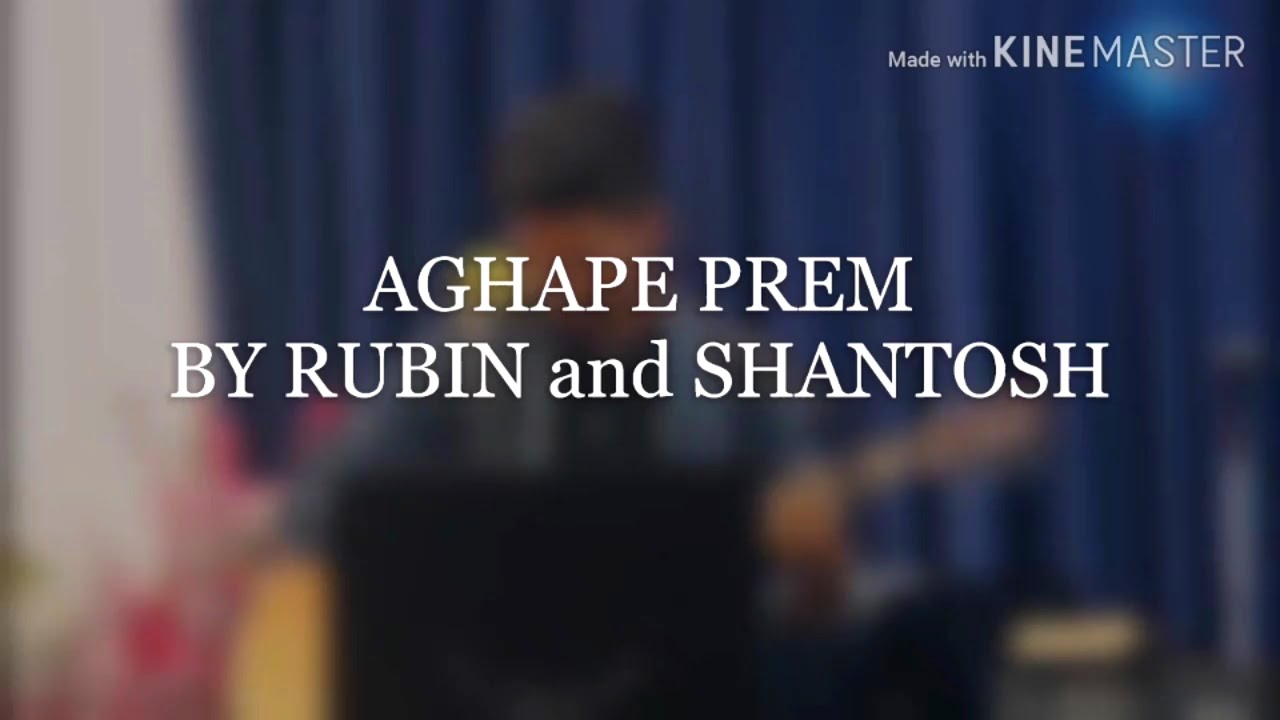 Agape prem(Surya Rasaili)Covered by Rubin & Santosh__At__Ramghat ...