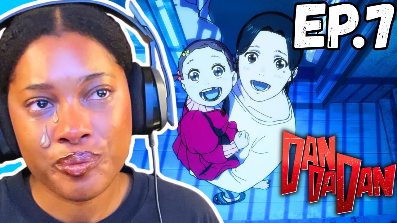 WHY, DAN DA DAN, WHY!! | Episode 7 Reaction (First Time Watching) - YouTube