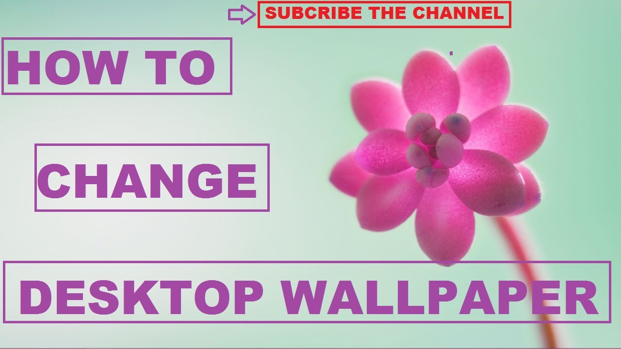 How to change desktop wallpaper - YouTube