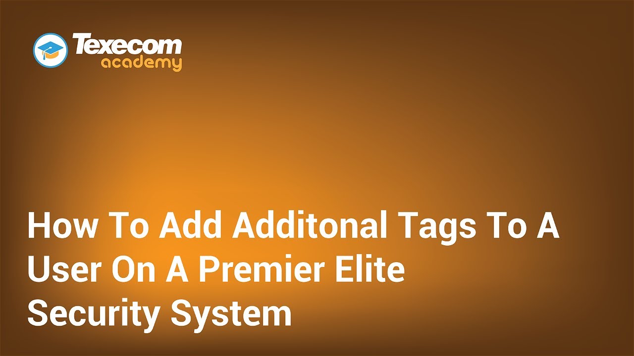 How To Add Additional Proximity Tags To A User On A Texecom Premier ...