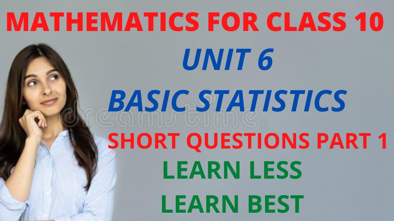 MATHEMATICS FOR CLASS 10 UNIT 6 BASIC STATISTICS SHORT QUESTIONS PART 1 ...