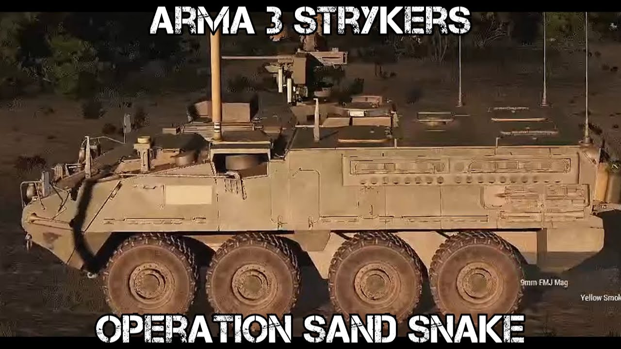 ARMA 3 Stryker Gameplay - Operation Sand Snake - YouTube