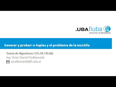 FIUBA. Teoría de algoritmos 1. Búsqueda Exhaustiva - Generar y probar: n-tuplas - YouTube