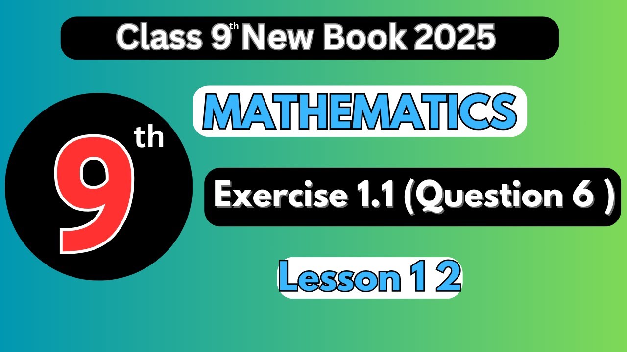 Exercise 1.1 Question 6: | New Math Syllabus | Lesson12 - YouTube