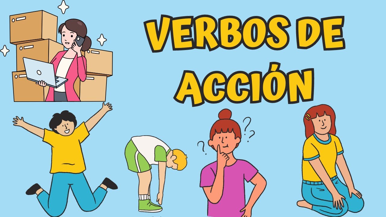 Los Verbos De Acción | Videos Educativos Para Niños - YouTube