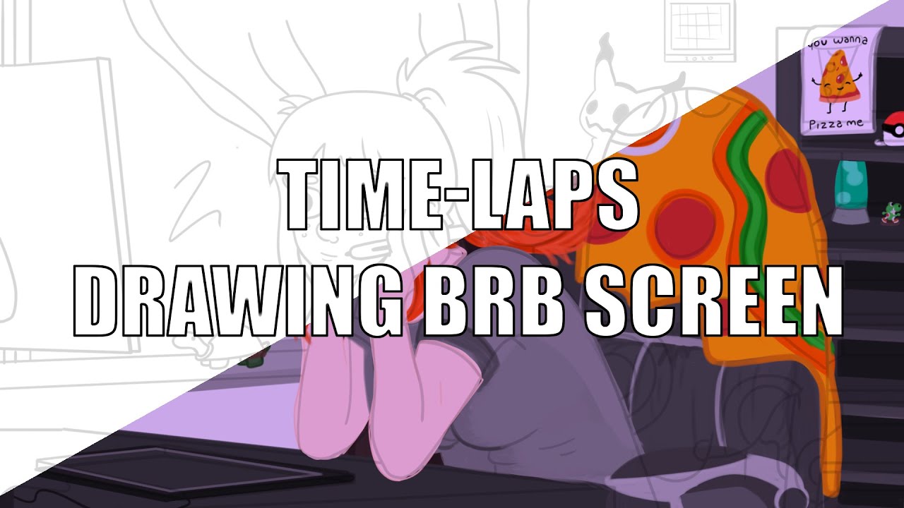 Be Right Back Screen - Time-Laps [ep 1] - YouTube