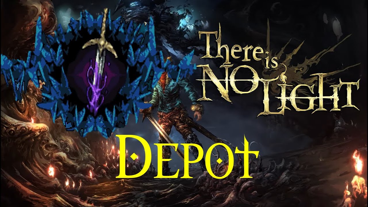 There Is No Light - Part 5 - Depot + New Sword (Acedia) - YouTube