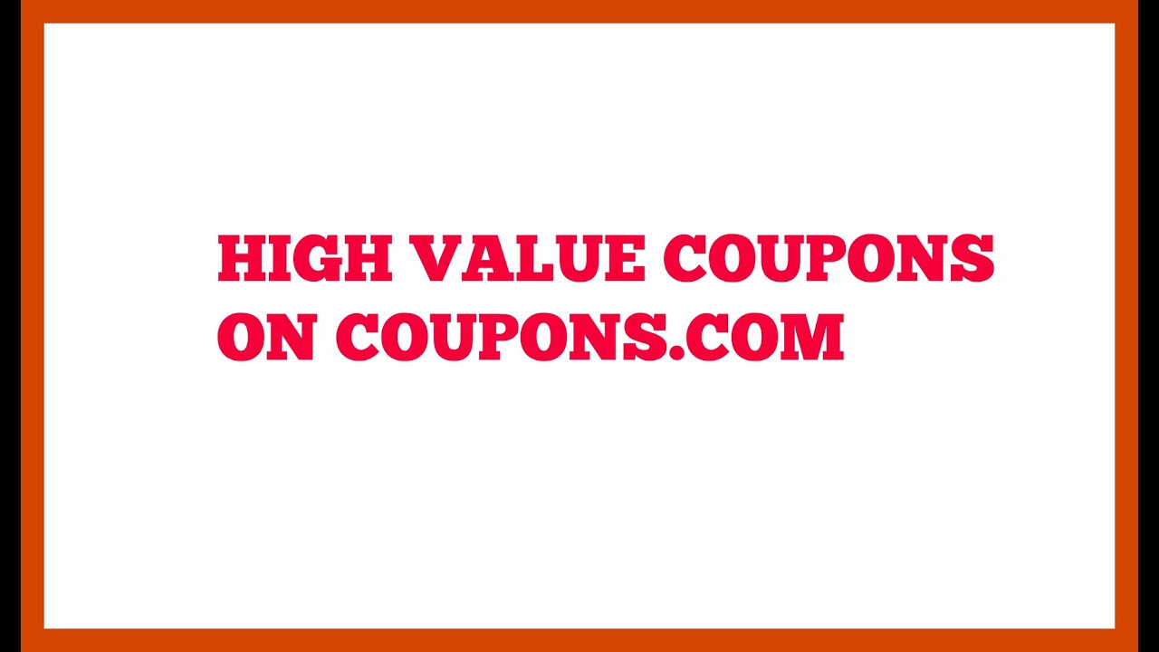 High value coupons on coupons.com - YouTube
