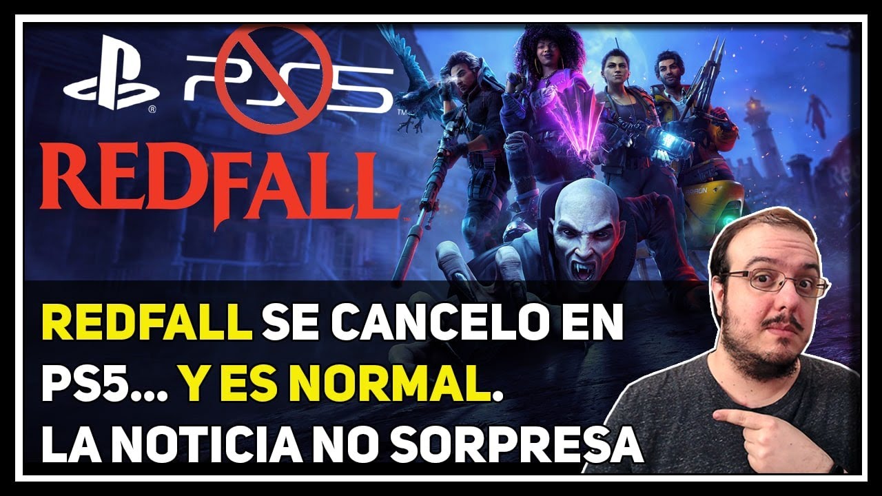 REDFALL SE CANCELÓ EN PS5 Y ES NORMAL... UNA SORPRESA QUE NO SORPRENDE ...