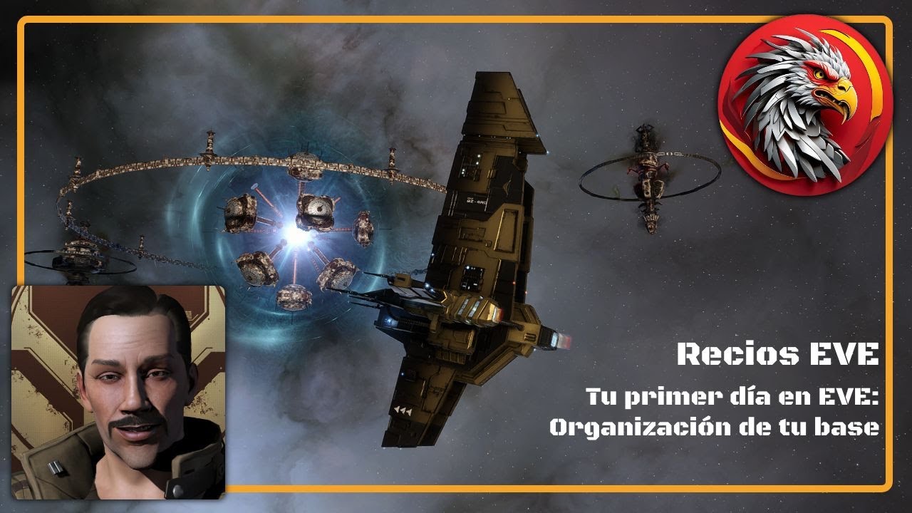 Tutorial de EVE Online en español: organización de tu base / parte 8 ...