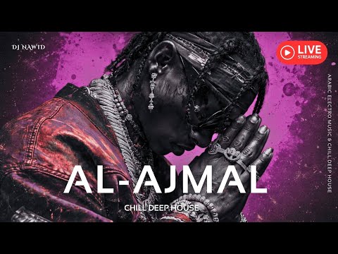 Dj Nawid Live Stream - Al-ajmal | الأجمل🔥 Arabic Techno House Mix  Deep Oriental Beats & Energy