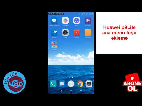 Huawei Telefonlara p9 ana menu, ana ekran, orta tuşu ekleme