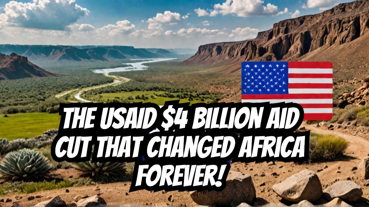 The USAID $4 Billion Aid Cut That Changed Africa Forever! - YouTube