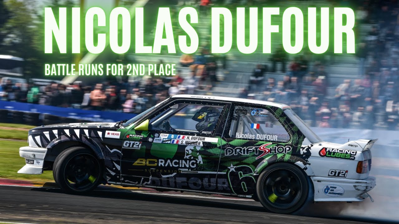 Nicolas DUFOUR | Battle Runs For 2nd Place | French Drift Championship ...