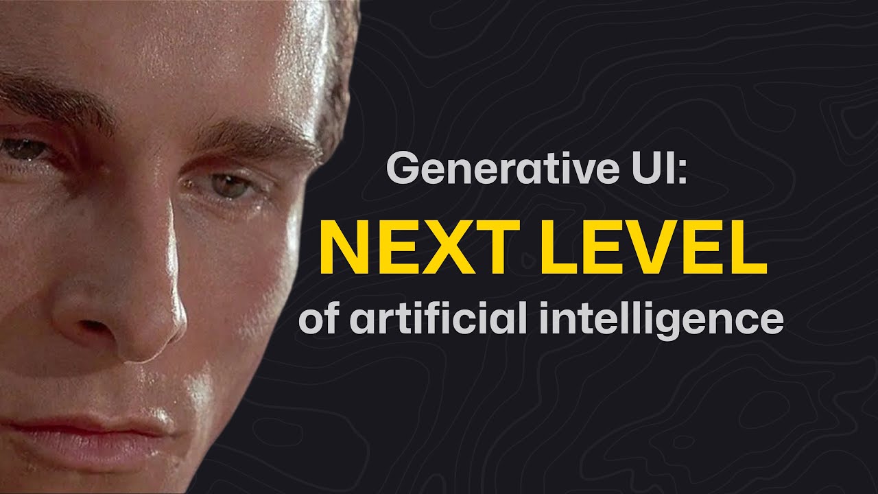 Generative UI Explained - YouTube