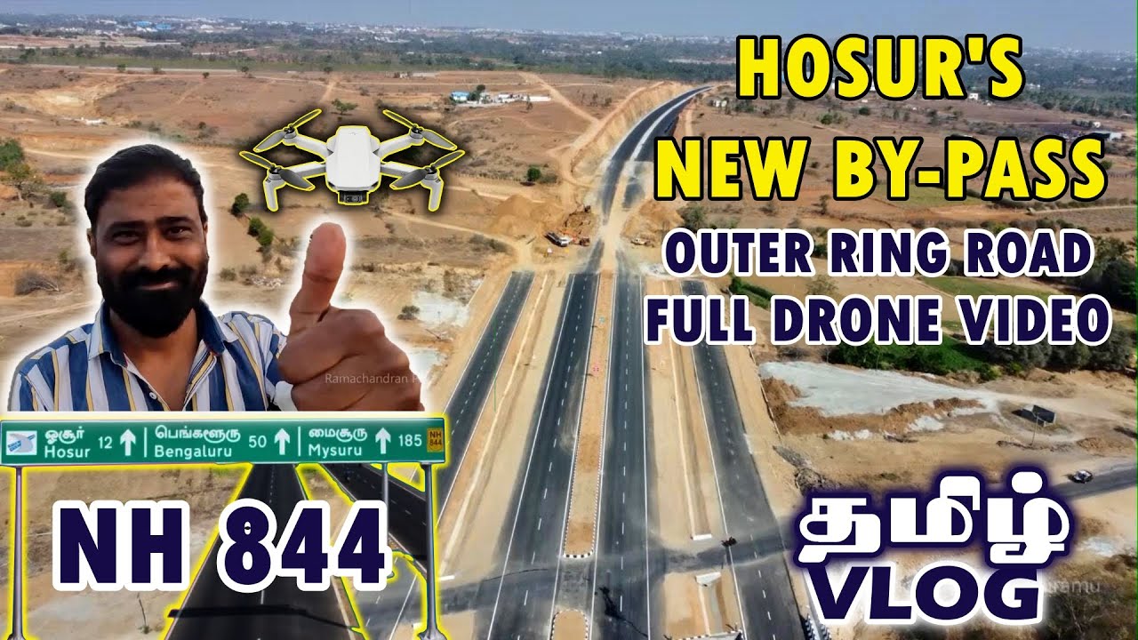 😍 HOSUR'S NEW RING ROAD 😍 24 KMS FULL DRONE COVERAGE | NH844 EXCLUSIVE ...