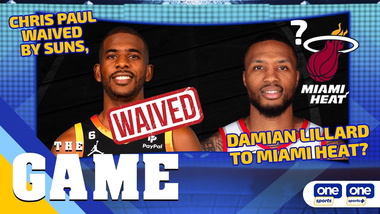 The Game | Chris Paul Waived by Suns, Damian Lillard to Miami Heat ...