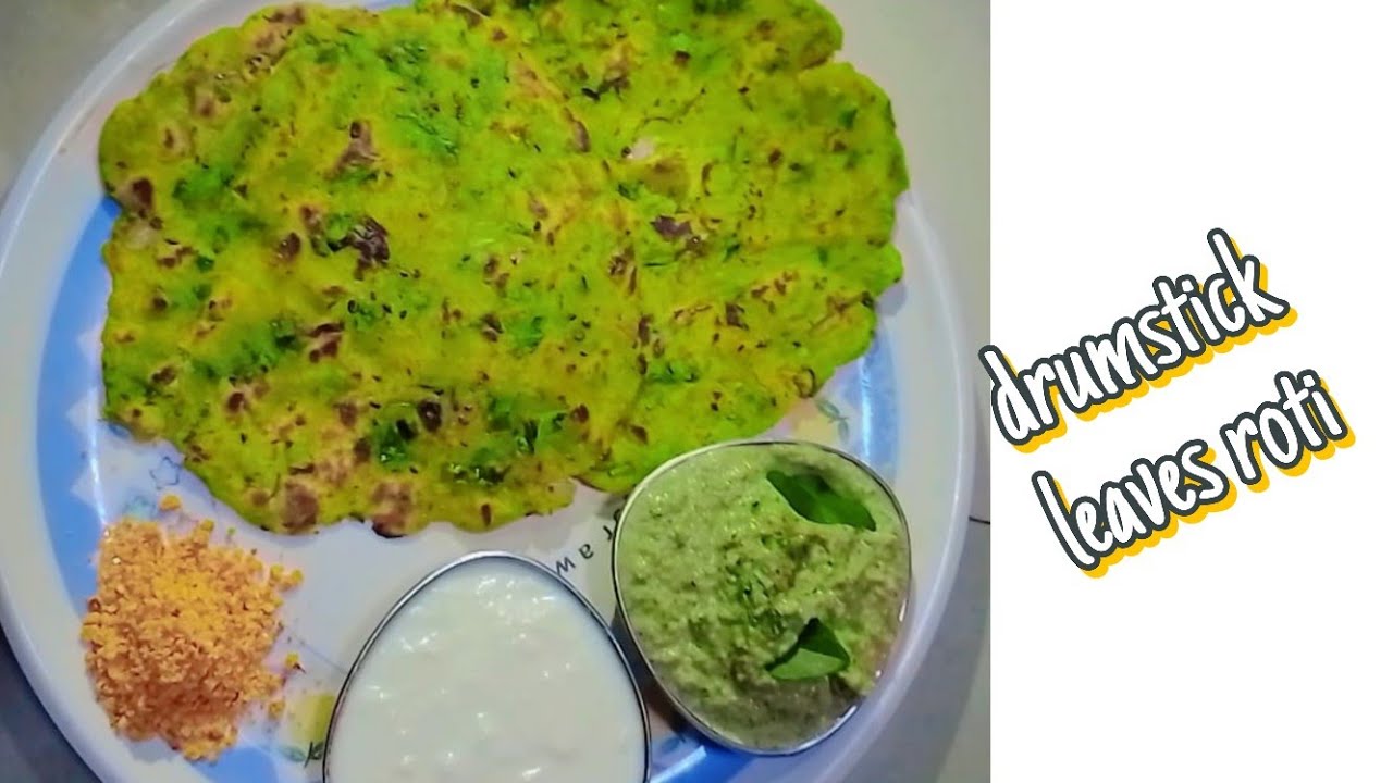 healthy drumstick leaves roti 😋(ನುಗ್ಗೆಸೊಪ್ಪಿನ ರೋಟಿ)🥰 - YouTube