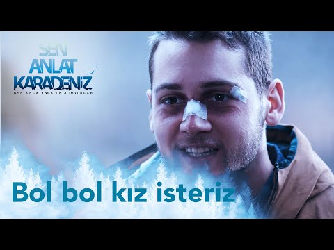 Yarın akşam gelir bol bol kız isteriz - Sen Anlat Karadeniz 3. Bölüm