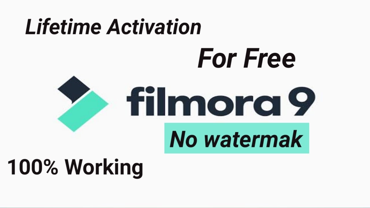 How to Activate Filmora 9 for Free Filmora 9 Activate Lifetime for Free ...