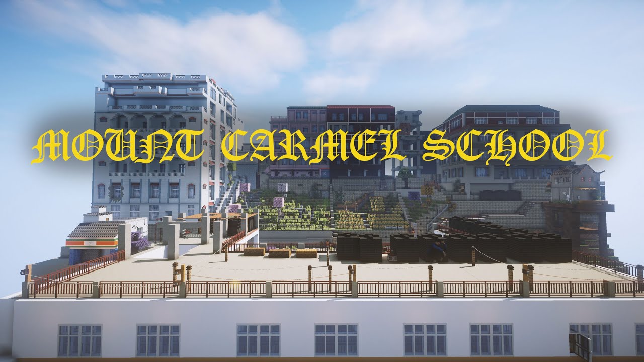 MOUNT CARMEL SCHOOL 2021 | minecraft version - YouTube
