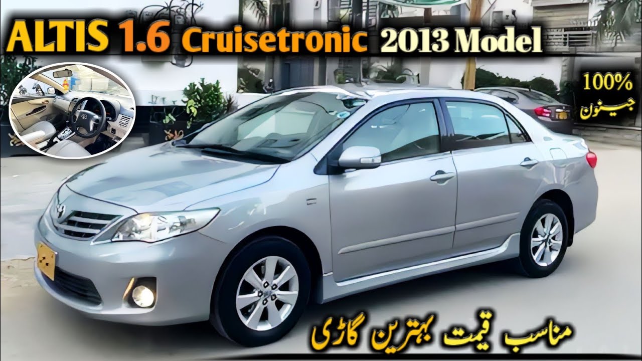 Ep# 217. Urgent Sale Toyota Corolla ALTIS 1.6 Cruisetronic 2013 Model ...