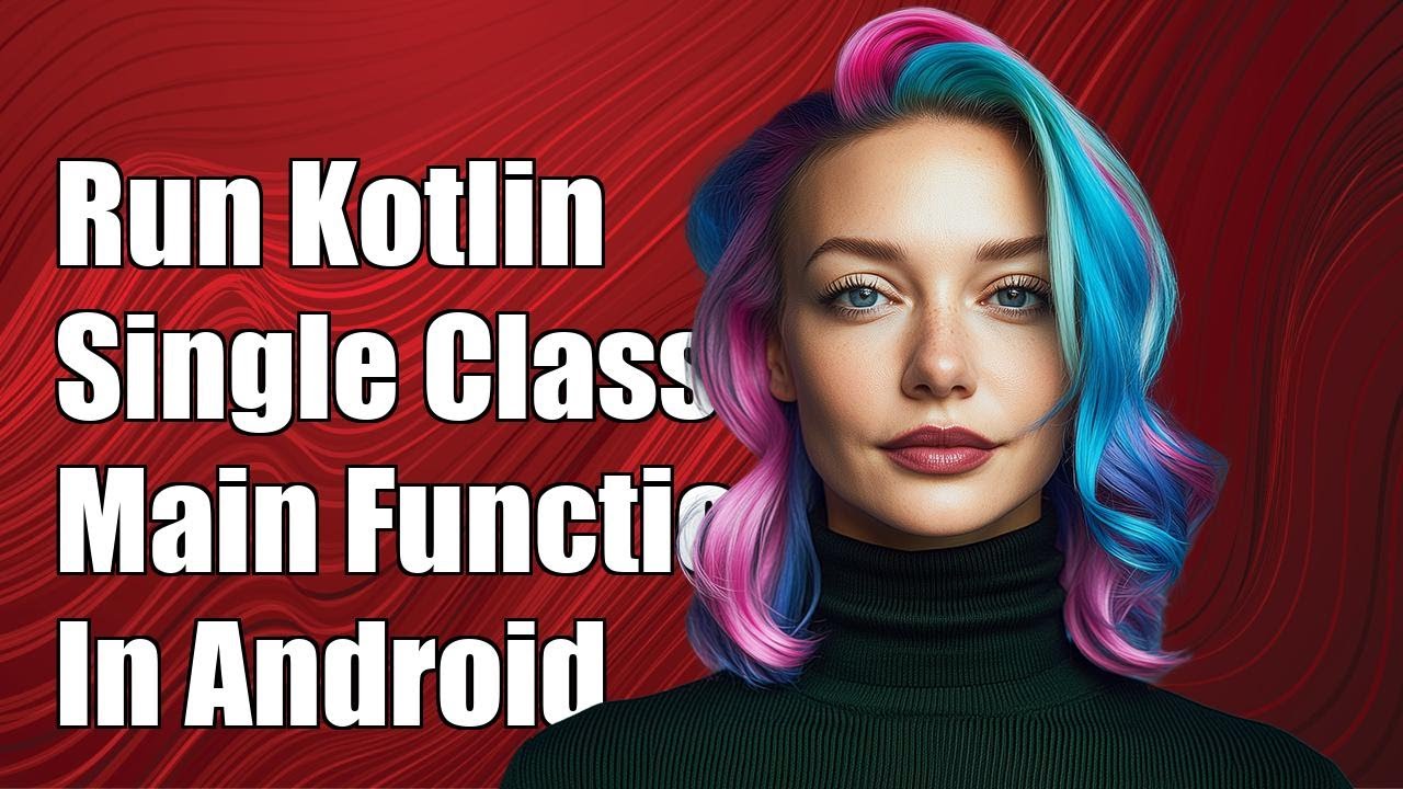 How to Run a Single Kotlin Class with Main Function in Android Studio - YouTube