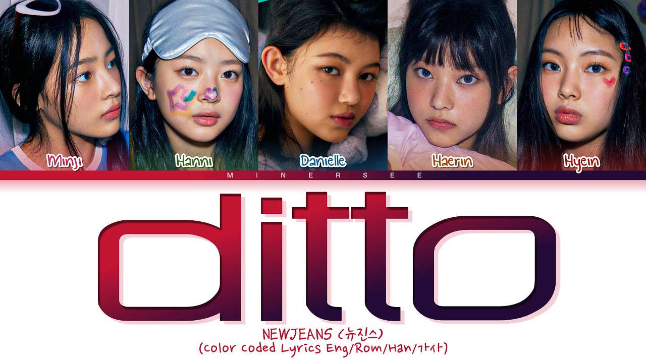 NewJeans (뉴진스) - "Ditto" (Color Coded Lyrics Eng/Rom/Han/가사) - YouTube