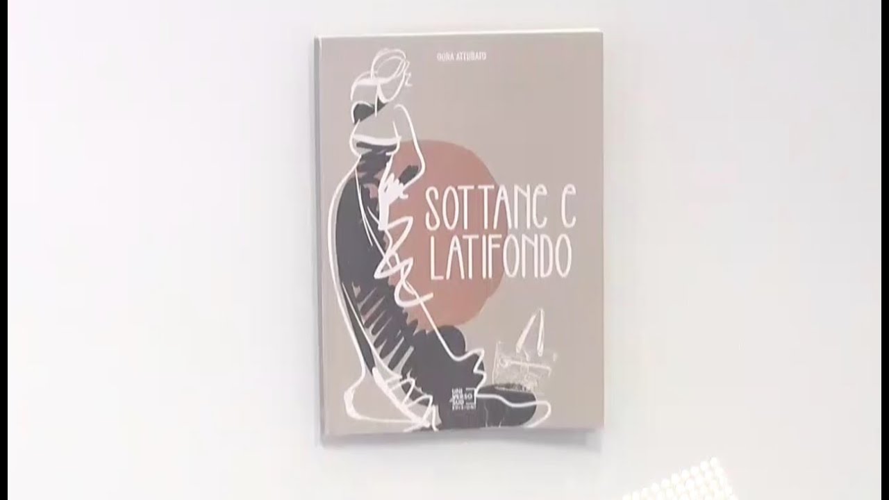 Libri. Sottane e latifondo di Dora Attubato - YouTube