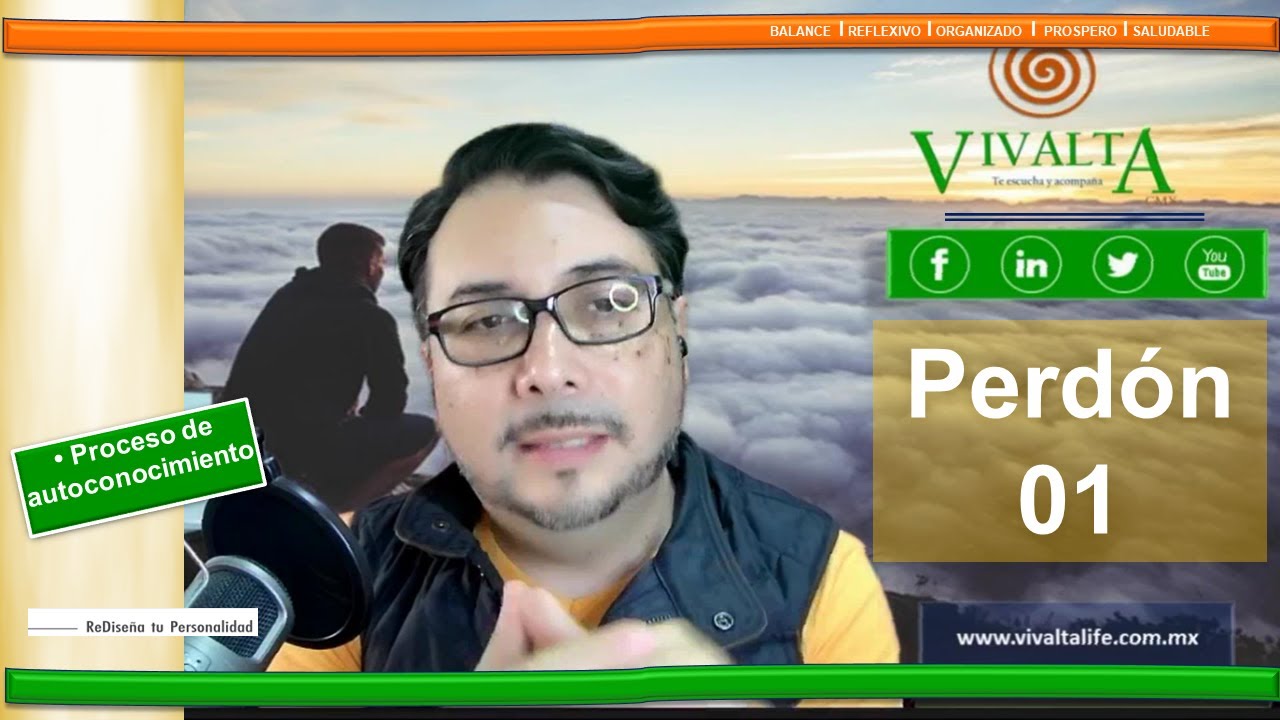 Perdón 01, liberación emocional, Ray Cervantes Pro coach en Vivalta CMX ...