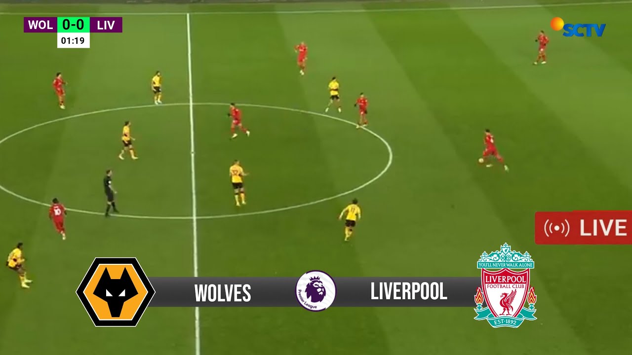 🔴 LIVE STREAMING LIVERPOOL VS WOLVES 2022 - YouTube