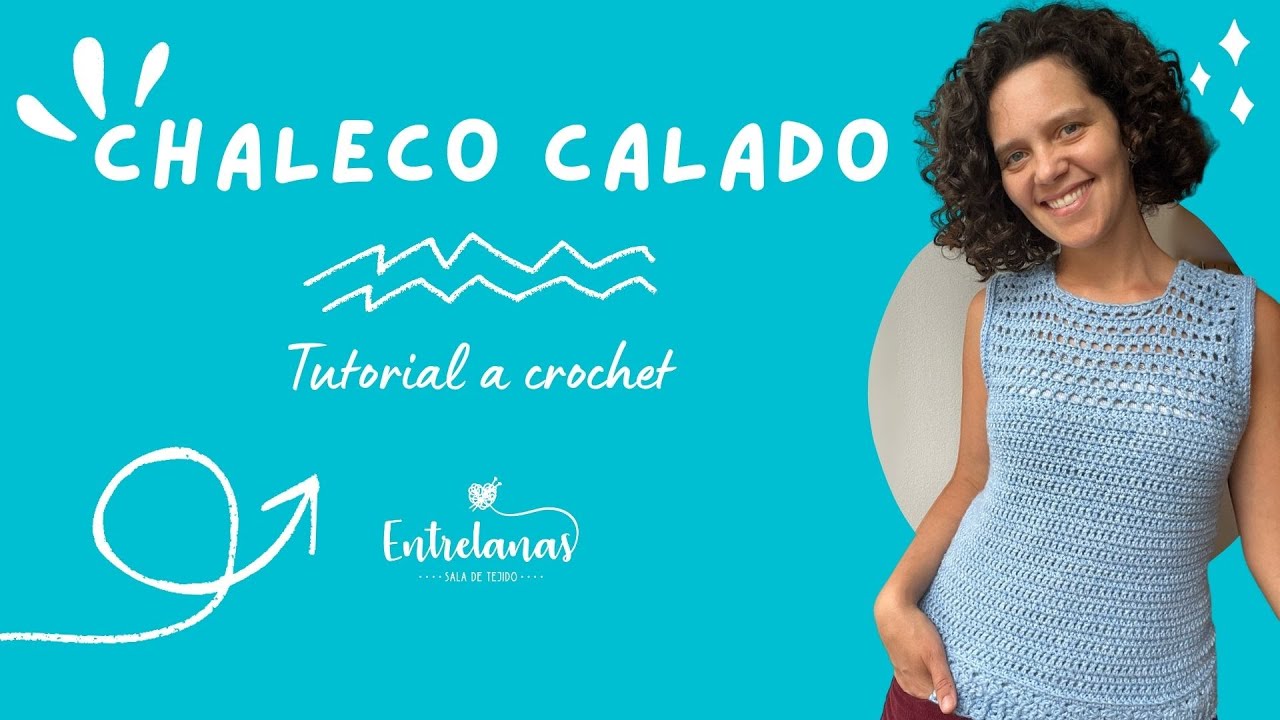 Tutorial a Crochet - Chaleco Calado - YouTube