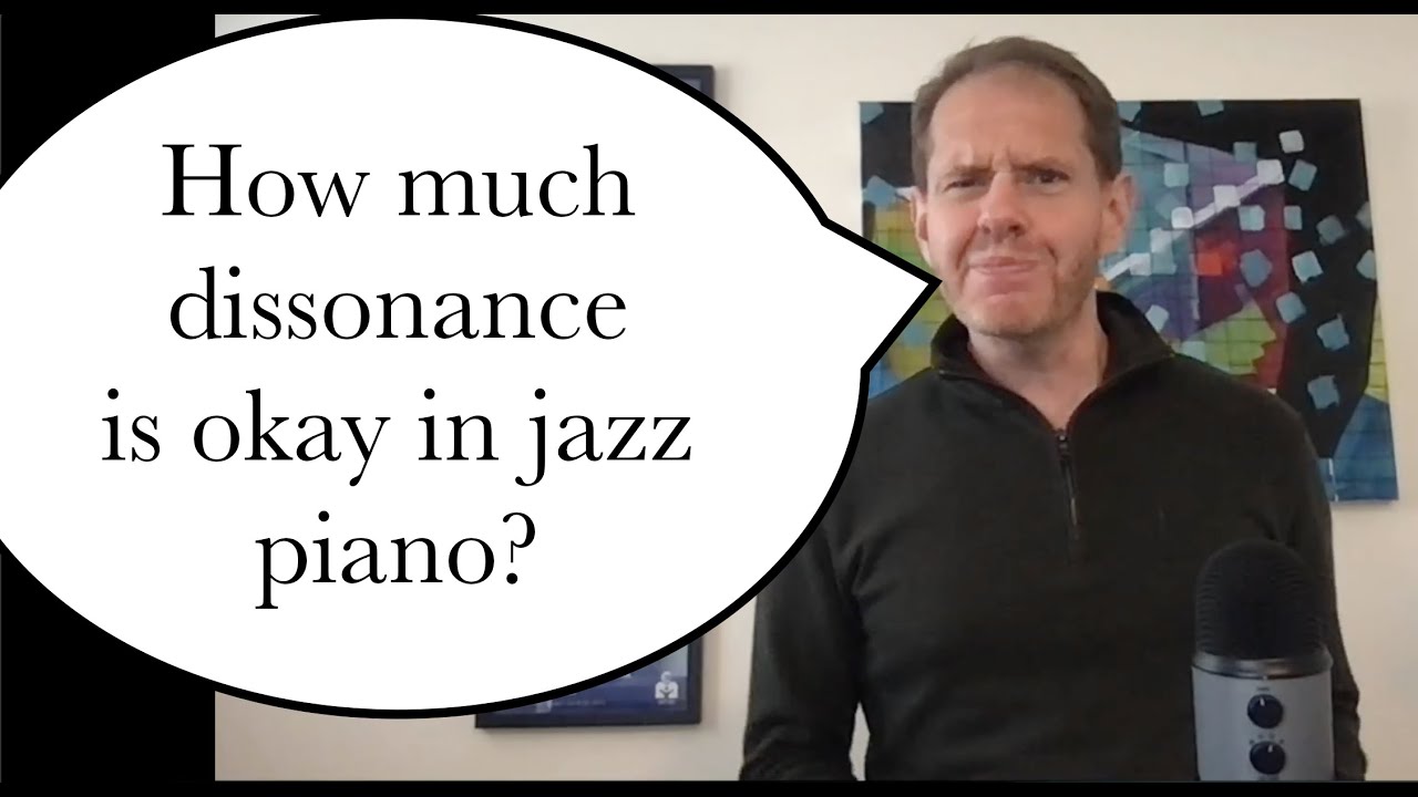 How Much Dissonance is Too Much for Jazz Piano? - YouTube